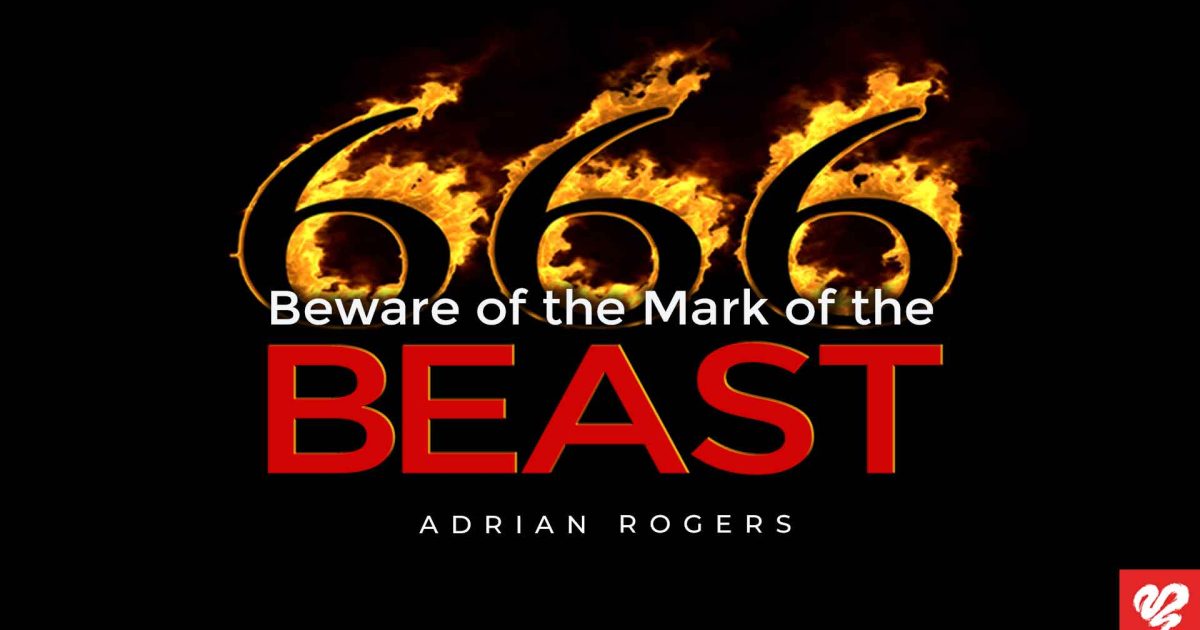 Beware of the Mark of the Beast | Love Worth Finding Ministries